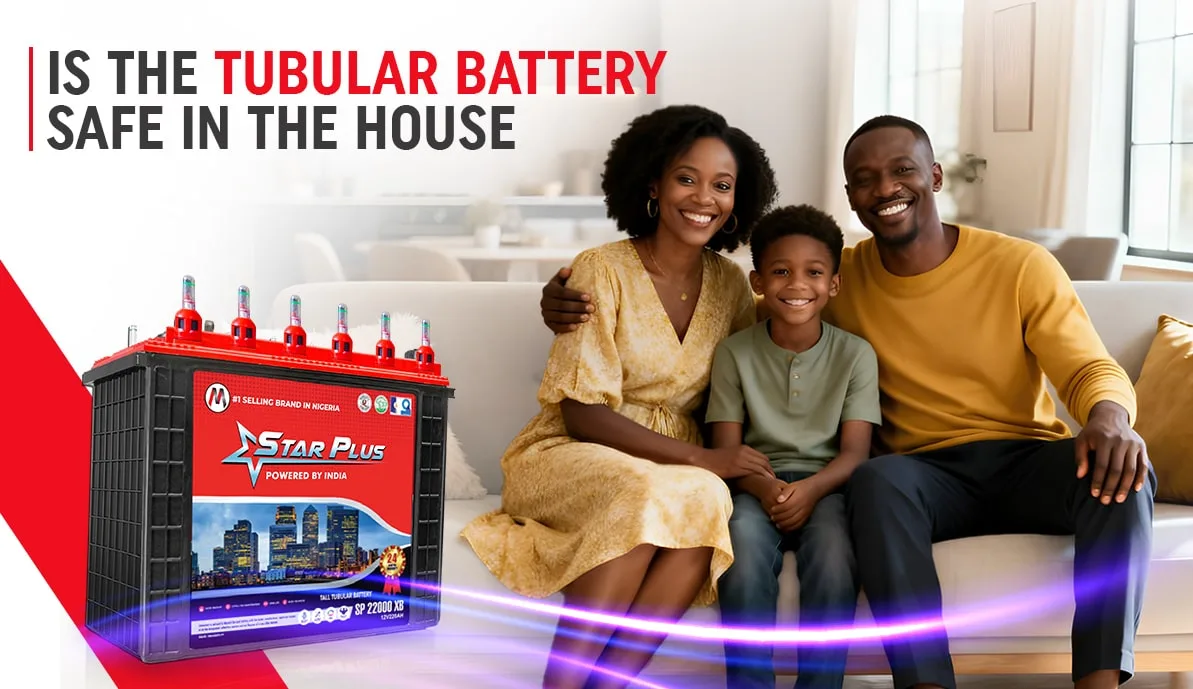 Is the tubular battery safe in the house?