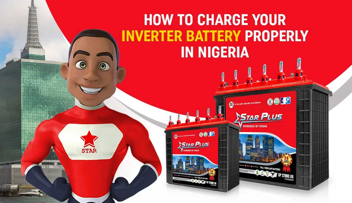 How to Charge Your Inverter Battery Properly in Nigeria?